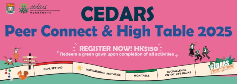 CEDARS Peer Connect and High Table - HKU First Year Experience